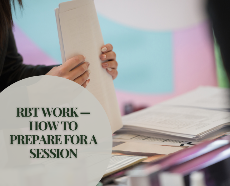 RBT Work — How to Prepare for a Session