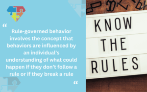 Using Rule-Governed Behavior in Treatment Plans